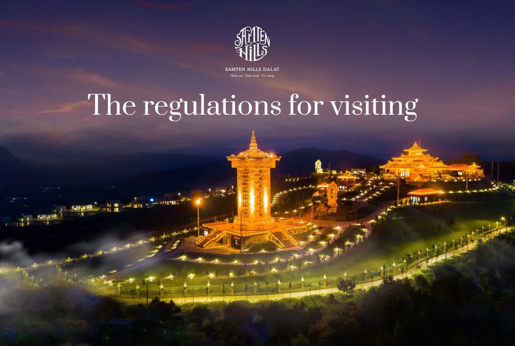 The regulation for visiting at Samten Hills Dalat - Samten Hills